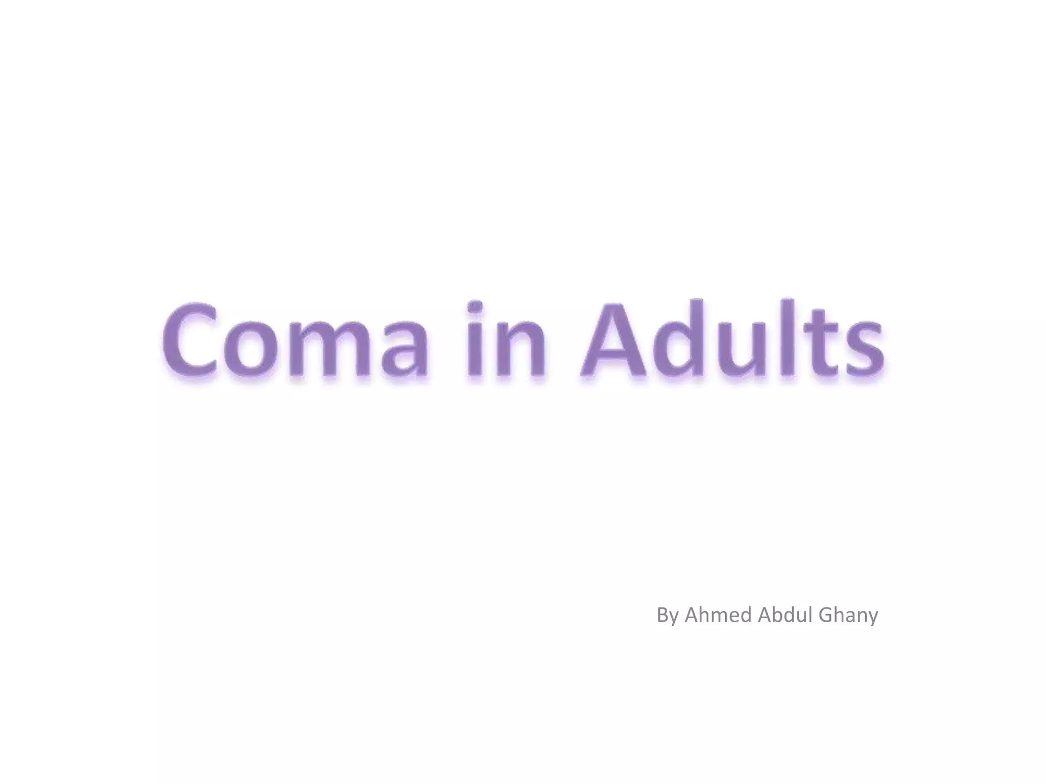 Coma flowchart in adults | PPTX