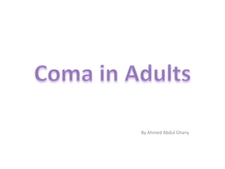 Coma flowchart in adults | PPT