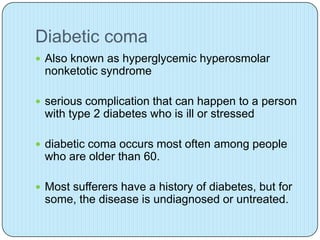 Coma In Diabetic Patient | PPTX