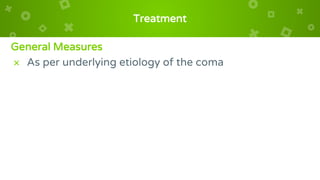 Coma in pediatric | PPTX