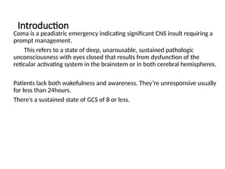Coma in Pediatrics - Copy.pptx presentation | PPTX