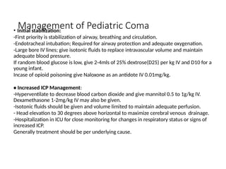 Coma in Pediatrics - Copy.pptx presentation | PPTX