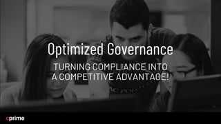 Optimized Governance – Turning Compliance into a Competitive Advantage | PDF