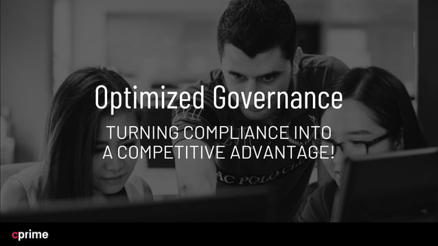 Optimized Governance – Turning Compliance into a Competitive Advantage | PDF