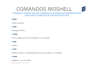 Comandos Moshell BaseBand_RevD procedimento interno | PDF