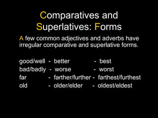 Comparatives and Superlatives: Forms | PPT