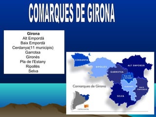 Comarques de girona | PPT