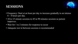 Coma Stimulation Techniques | PPTX