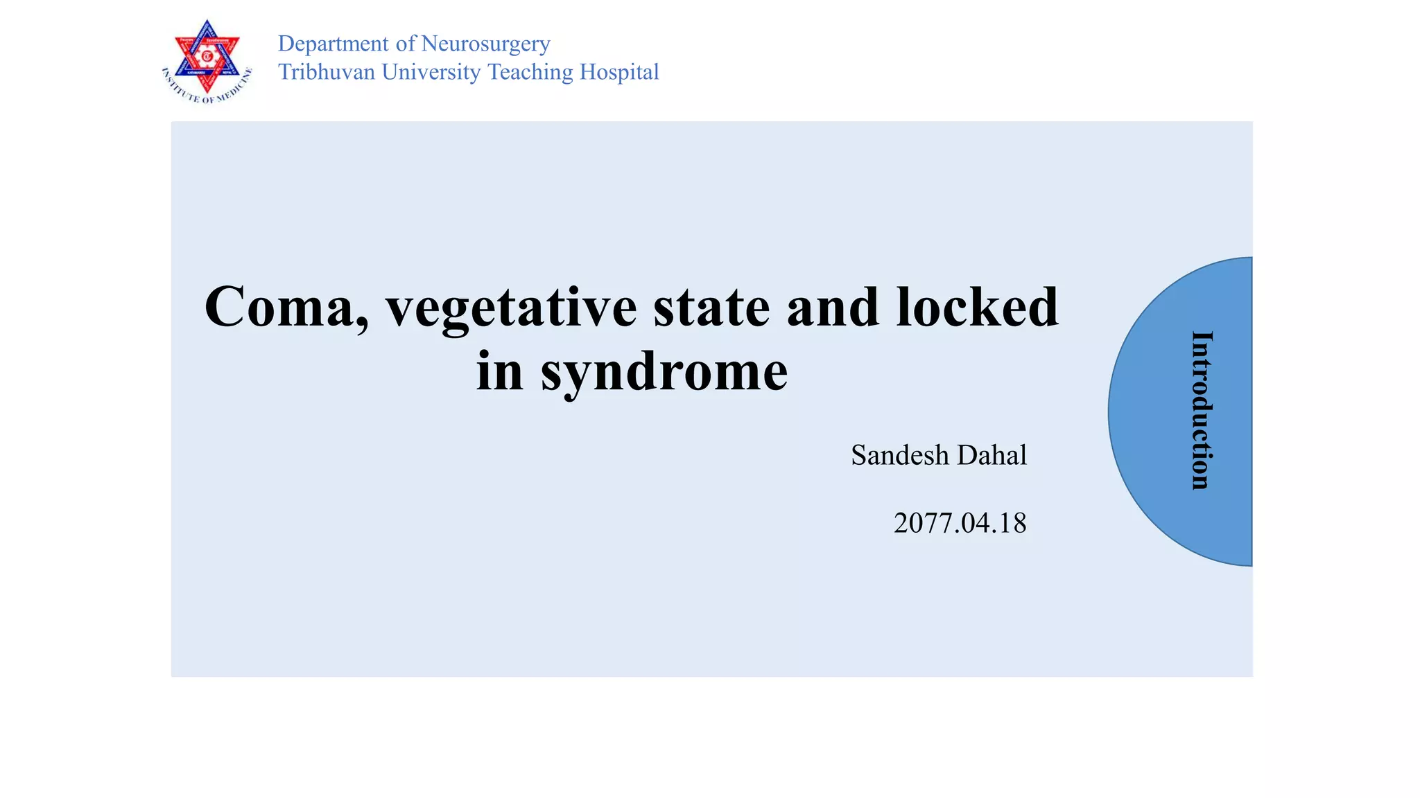 Coma, vegetative and locked in syndrome | PPTX