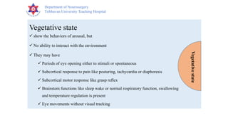 Coma, vegetative and locked in syndrome | PPTX
