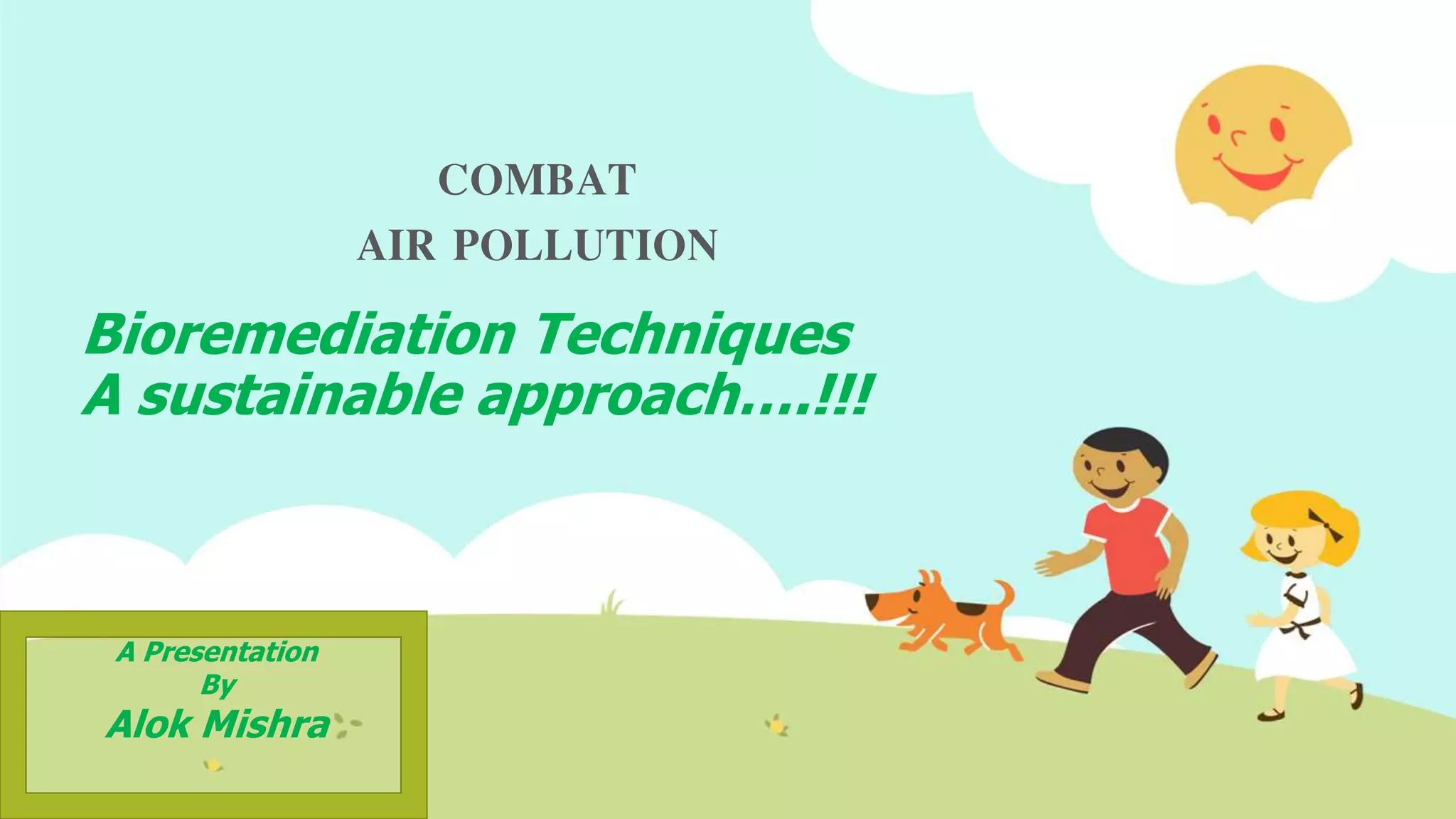 Combat air pollution | PPT