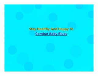 Combat baby blues | PPT