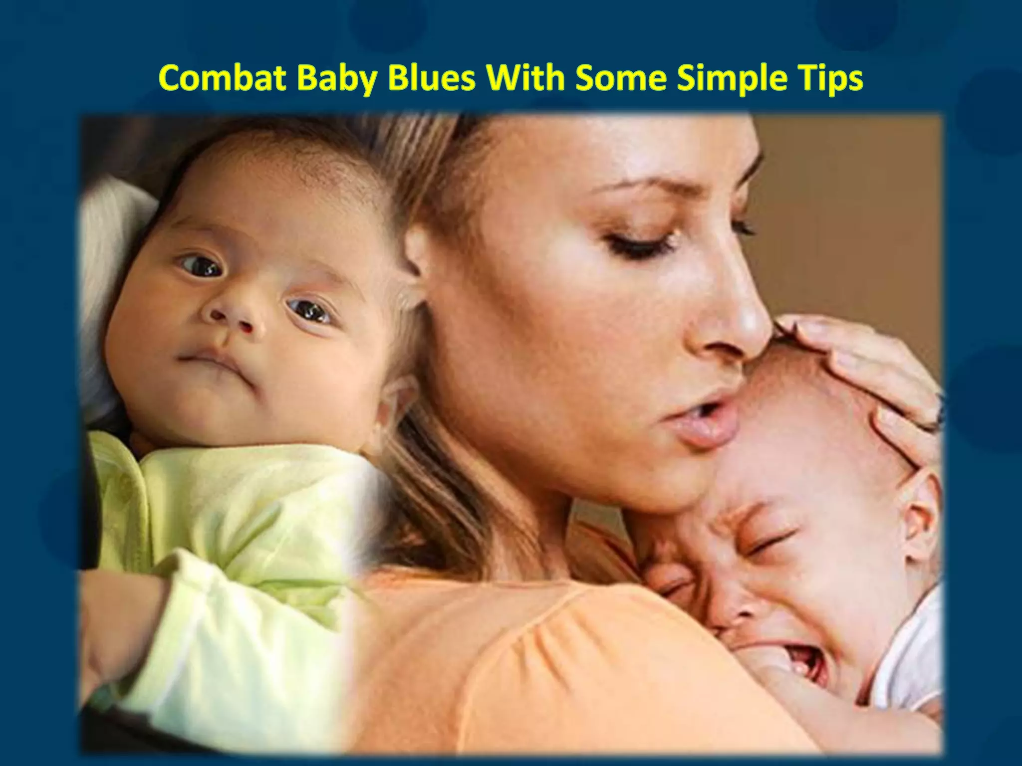 Combat baby blues | PPTX