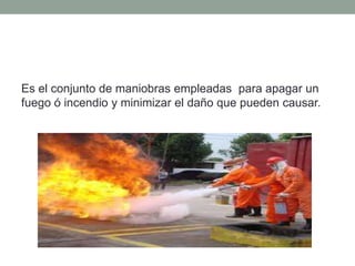 Combate Contra Incendios | PPTX