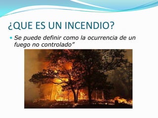 Combate y control de incendios | PPTX