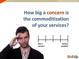 Combating Commoditization | PPT