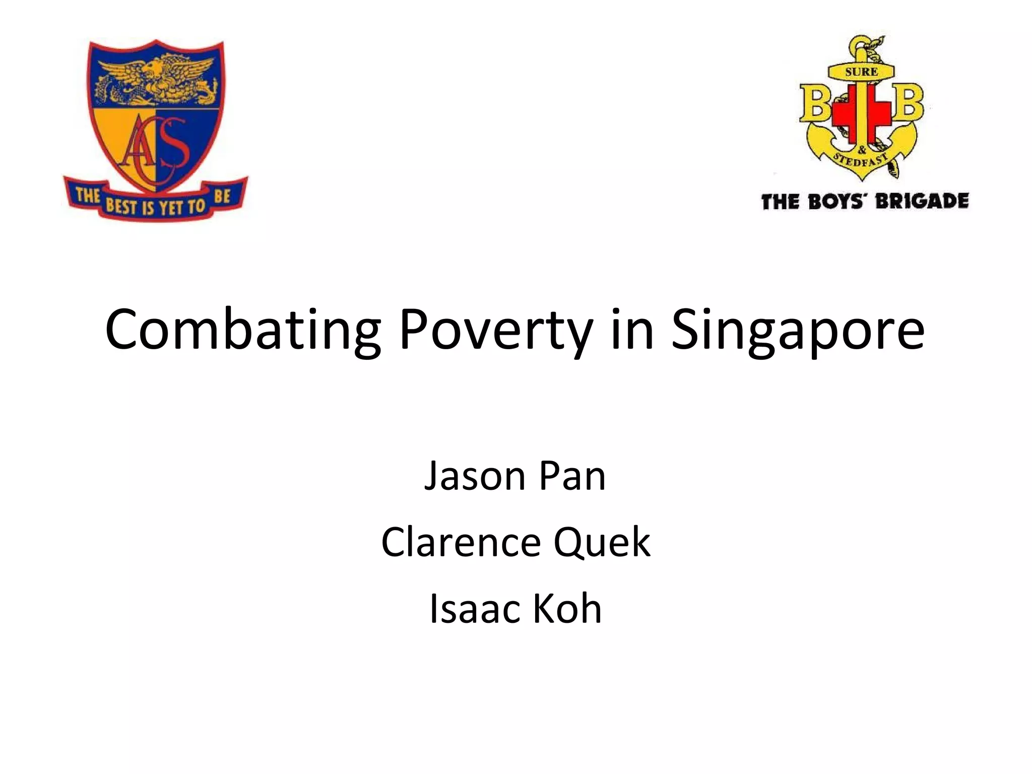 Combating poverty in singapore | PPT