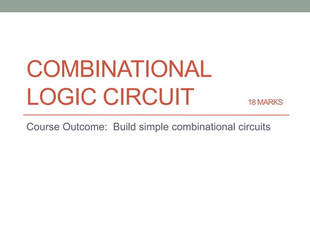 combinational-logic-circuit_with_Proper_Diagrams.pptx