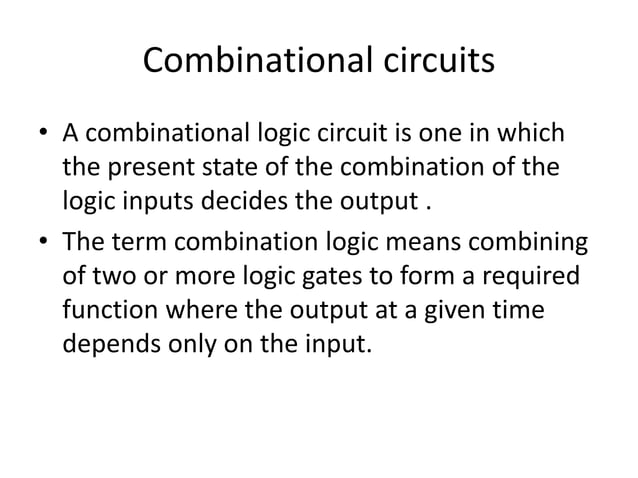 Combinational circuits | PPTX | Programming Languages | Computing