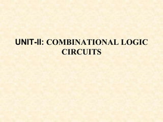 Combinational logic circuits design and implementation | PPTX