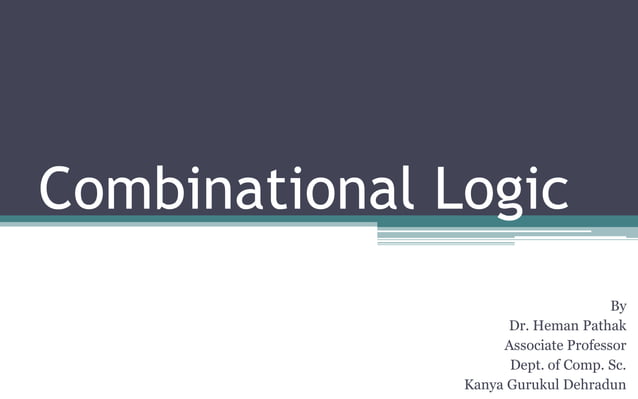 Combinational Logic 1 Ppt 