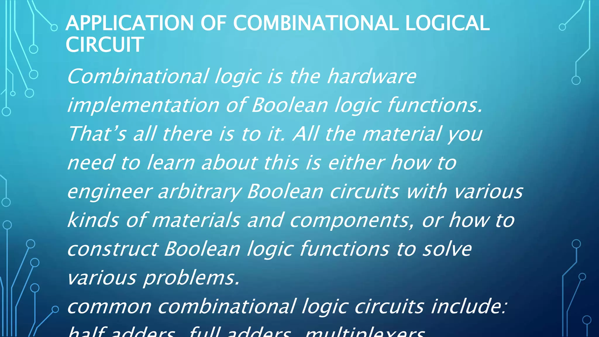 Combinational logic circuits by Tahir Yasin | PPTX