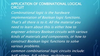 Combinational logic circuits by Tahir Yasin | PPTX