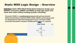 Combinational MOS Logic Design (Combinational Metal oxide semiconductor logic designs) | PPTX