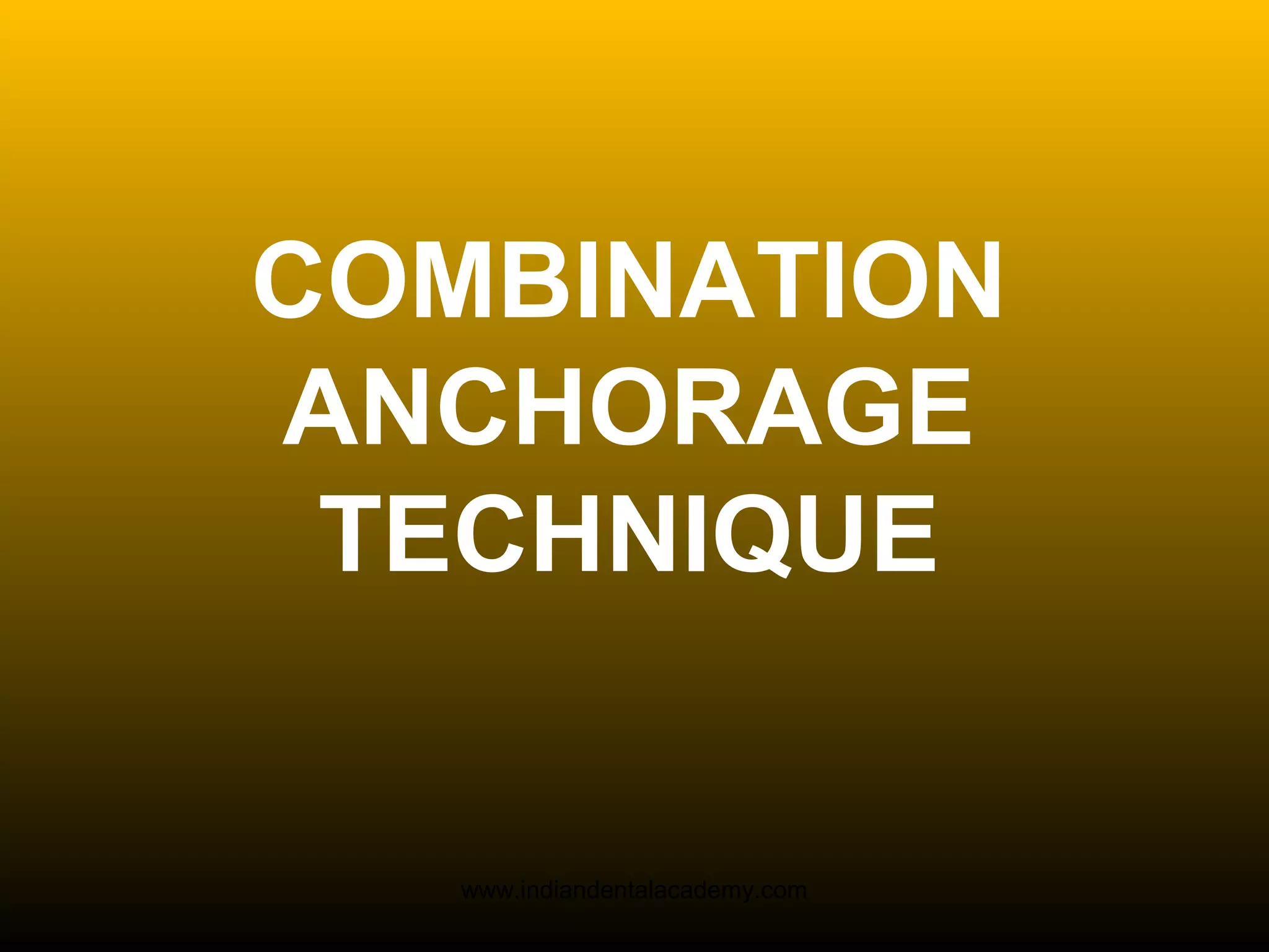 Combination anchorage technique (2) | PPT