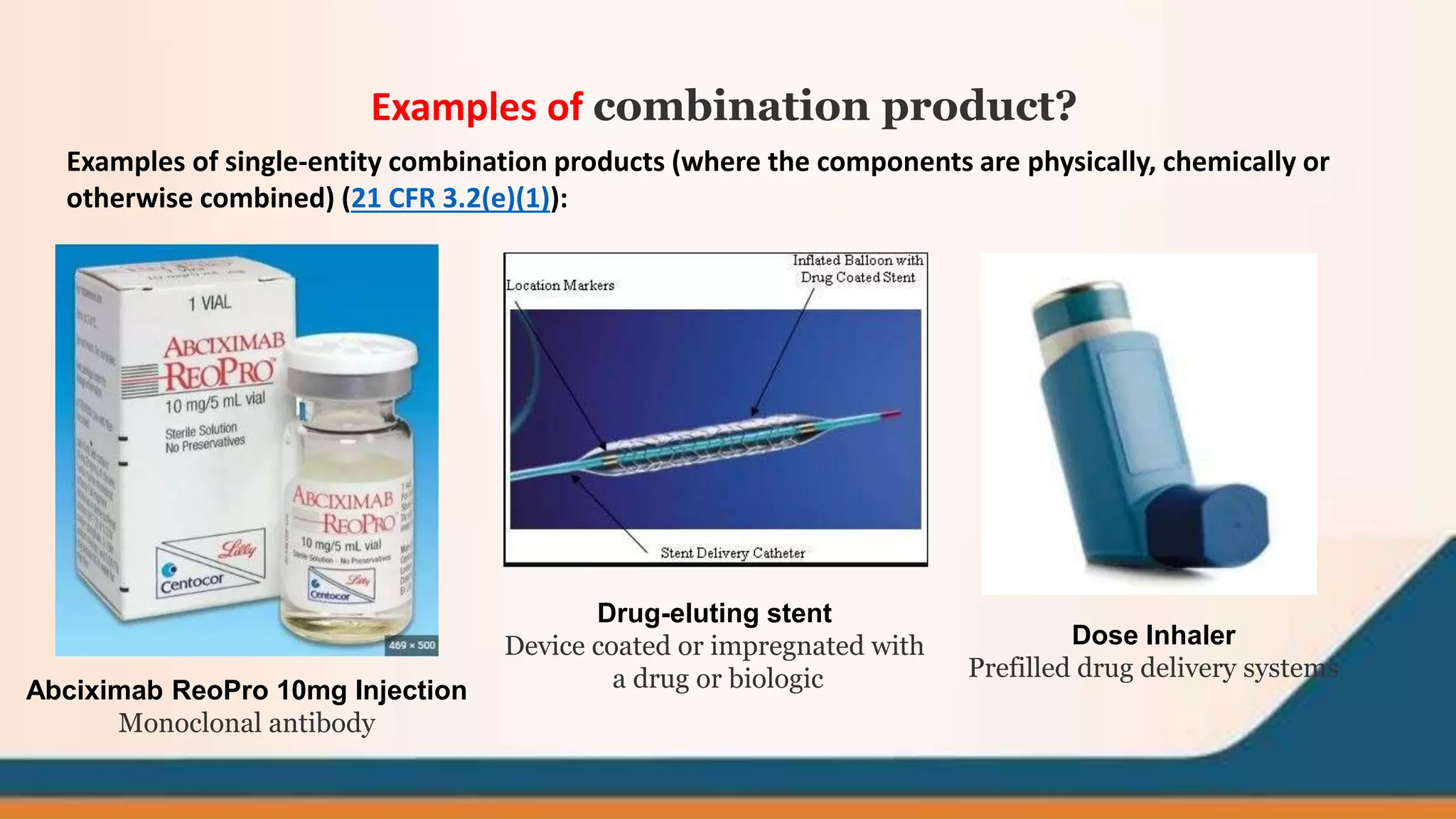 COMBINATION OF PRODUCT REGULATION (CP) IN FDA & EU.pptx