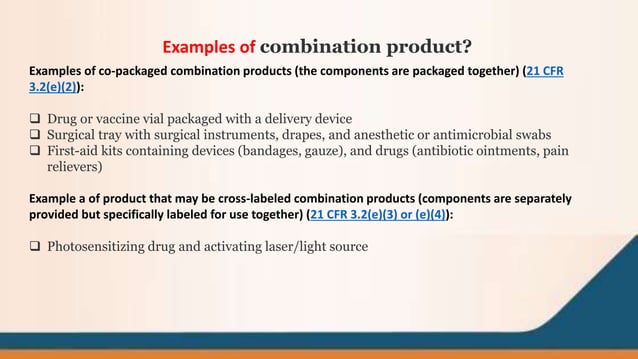 COMBINATION OF PRODUCT REGULATION (CP) IN FDA & EU.pptx | Chemistry ...
