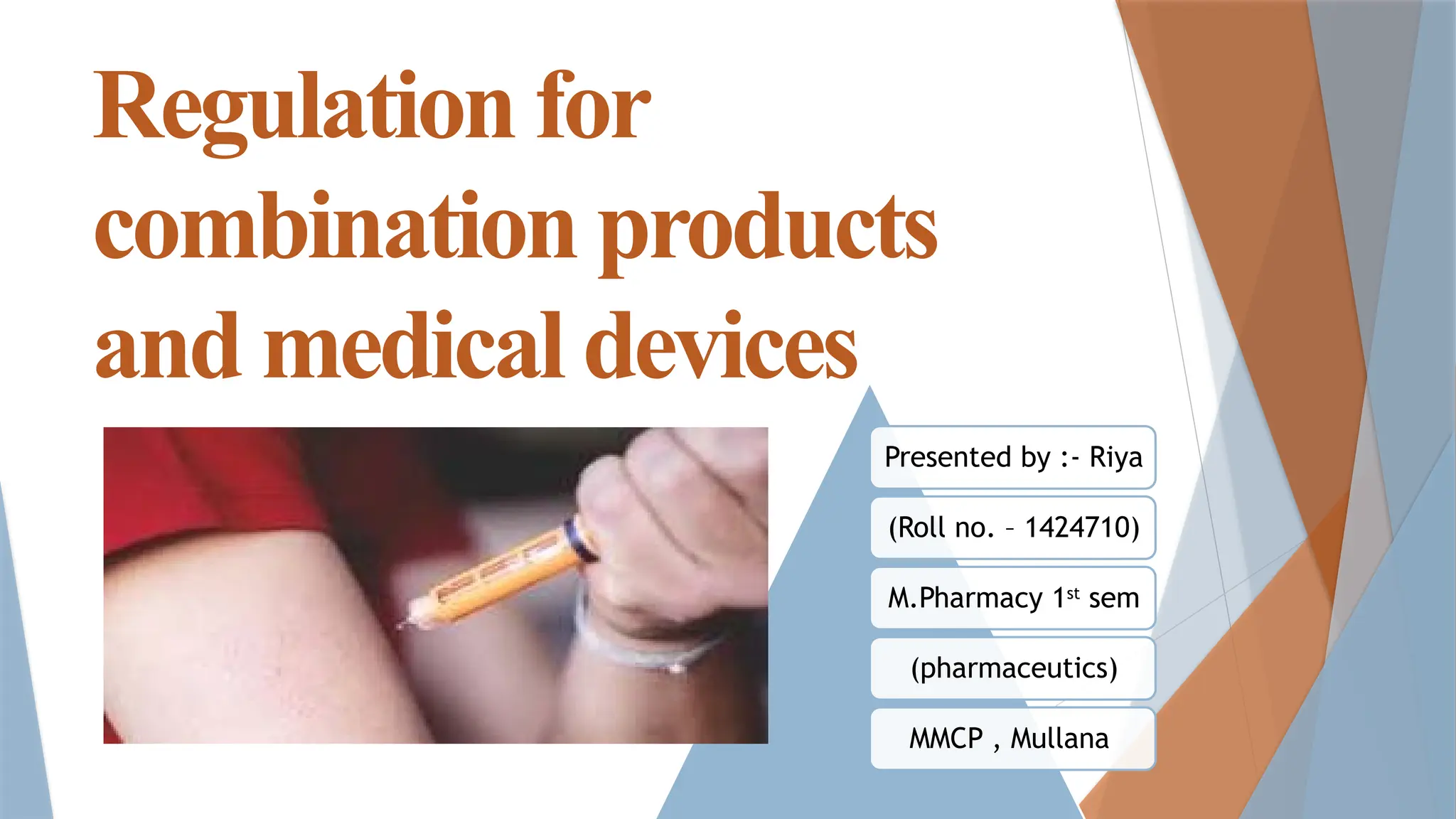Regulation for combination products and medical devices | PPTX