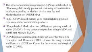 Regulation for combination products and medical devices | PPTX
