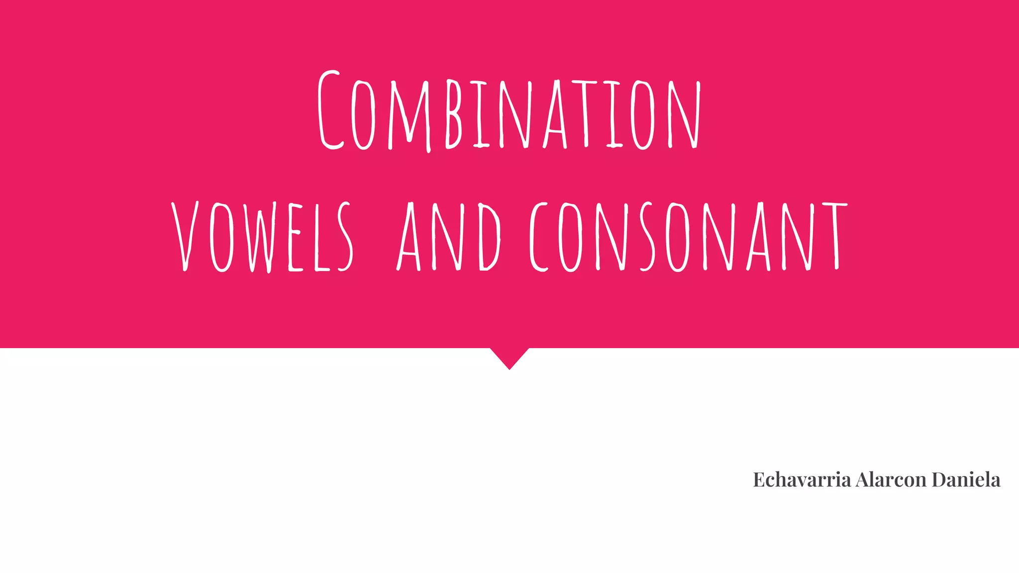 Combination vowels and consonants | PPTX