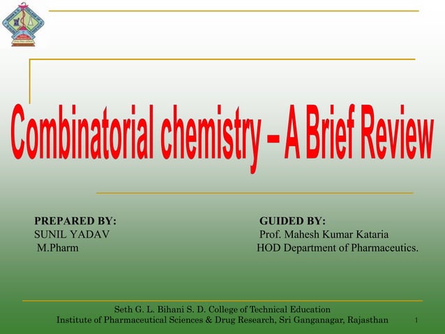 Combinatorial Chemistry Sunil Yadav | PPT