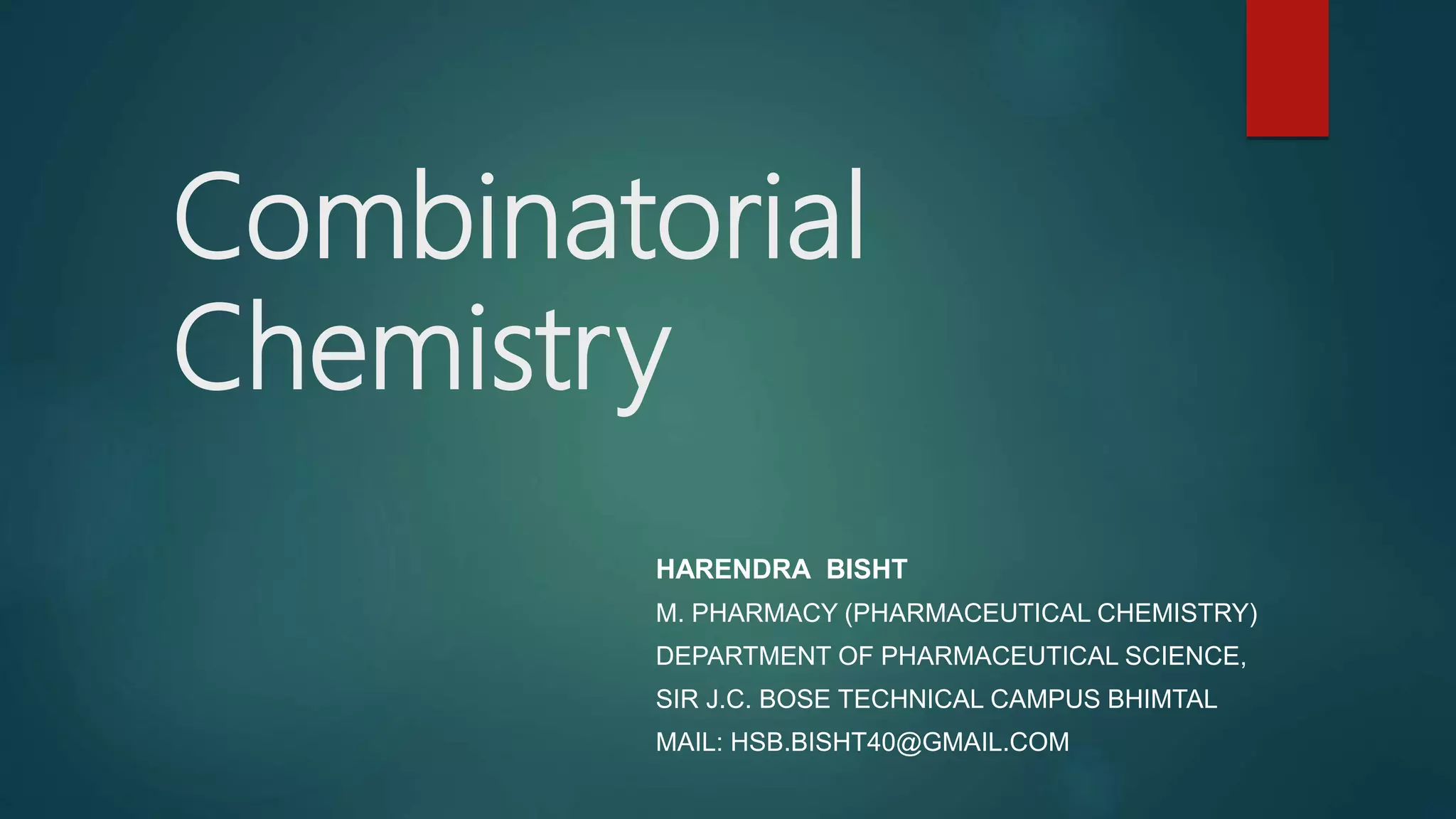 Combinatorial chemistry | PPTX