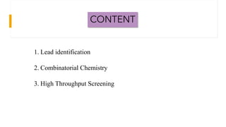 Combinatorial chemistry and HTS in lead identification.pdf