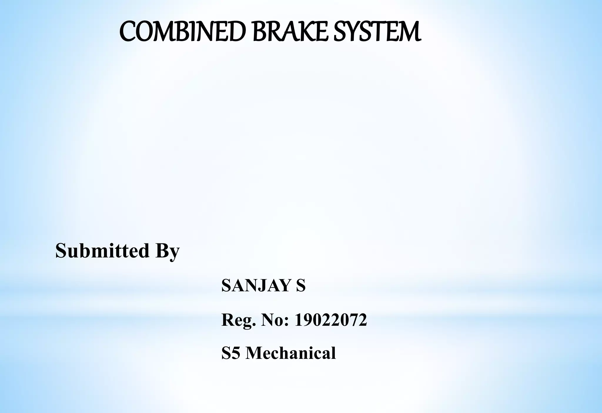 Combined Brake System PPT.pptx