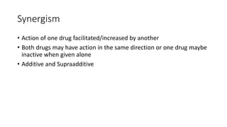 Combined effect of drugs | PPTX
