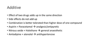 Combined effect of drugs | PPTX