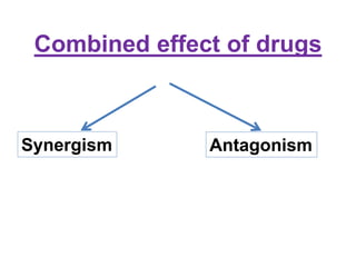 Combined effect of drugs | PPT
