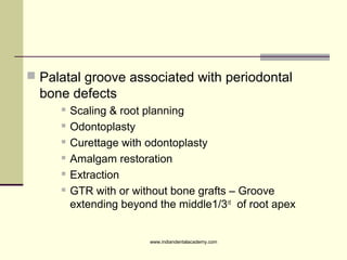 Combined endodontic periodontic treatment of a palatal groove/ dental ...