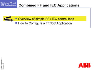 Combined ff and iec applications | PPT