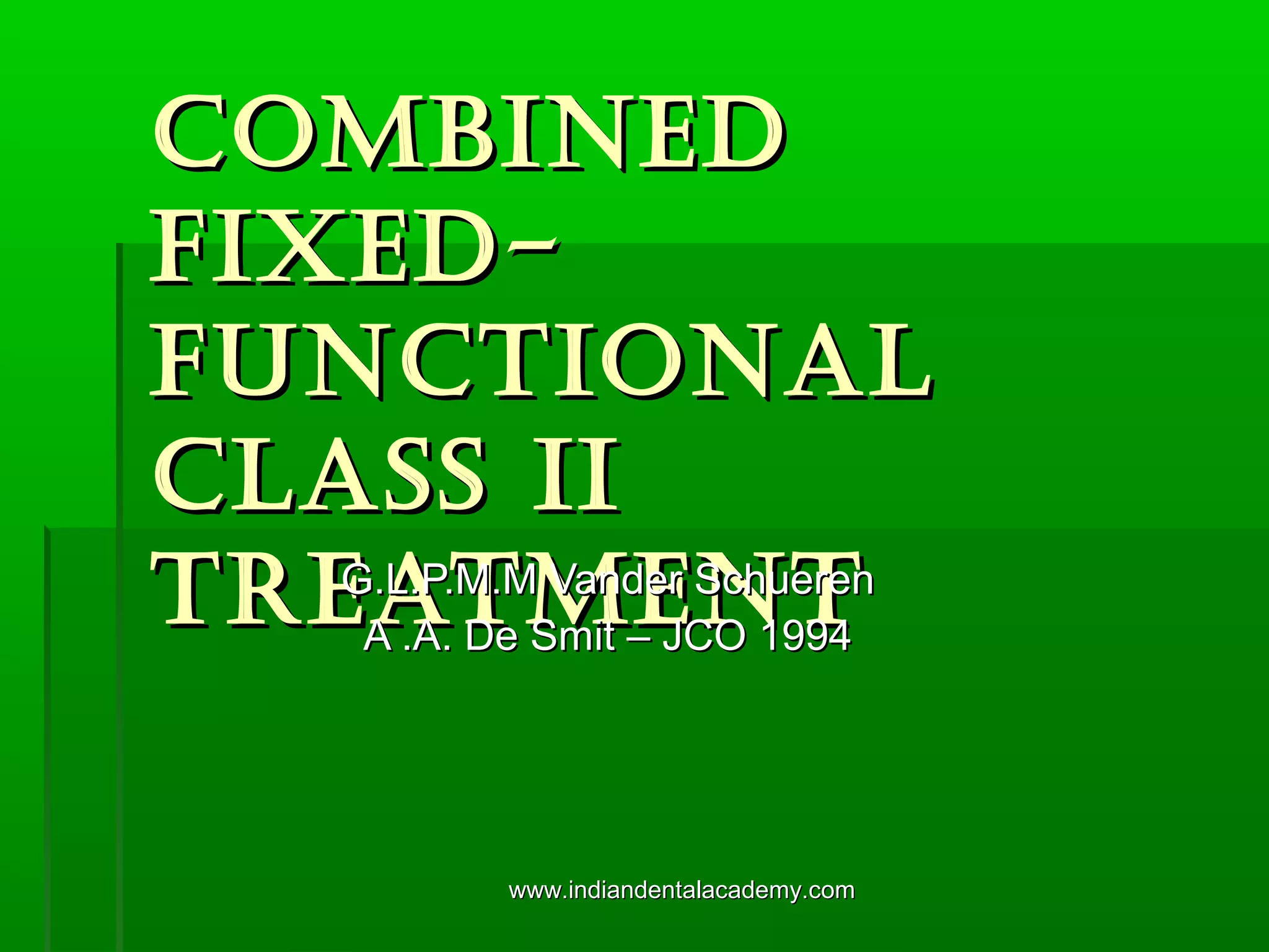 Combined fixed functional class ii treatment | PPT