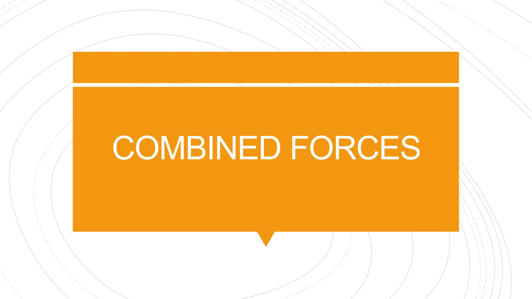 COMBINED FORCES-balanced and unbalanced forces.pptx