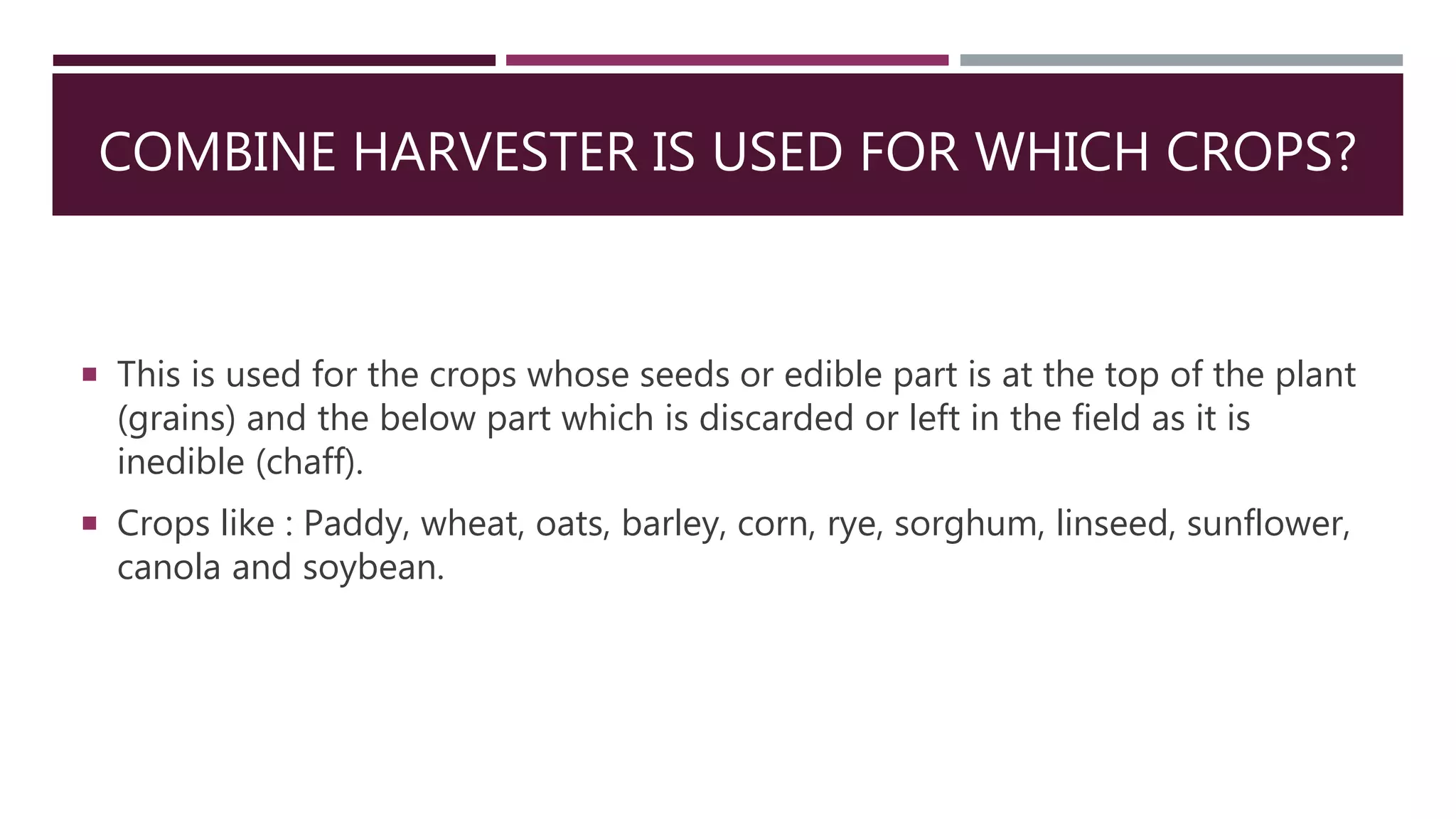 Combined harvester | PPTX