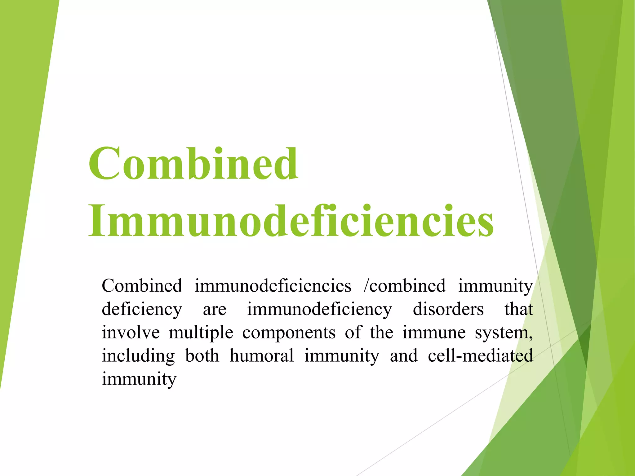 Combined immunodeficiencies (SCID).ppt. | PPTX