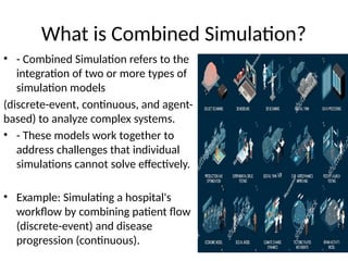 Combined_Simulation and some other detail about | PPTX