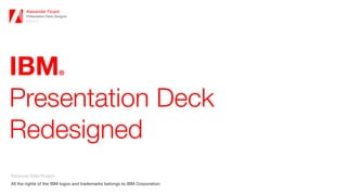 IBM Presentation Deck Redesign - Personal Project | PDF