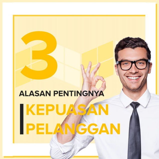 3 Alasan Pentingnya Kepuasan Pelanggan | PDF
